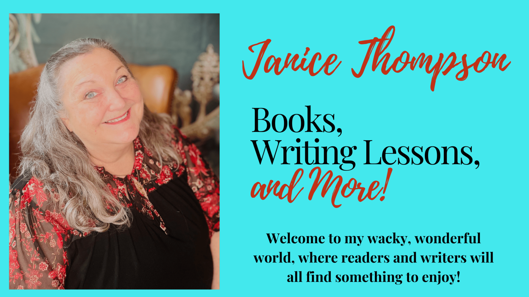 Welcome to the Adventure! - Janice Thompson, Author