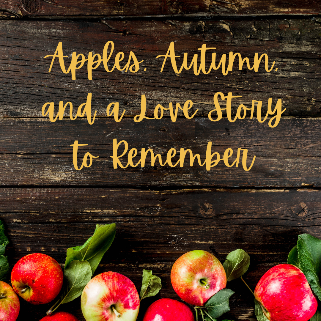 Apples, Autumn, and a Love Story to Remember - Janice Thompson, Author